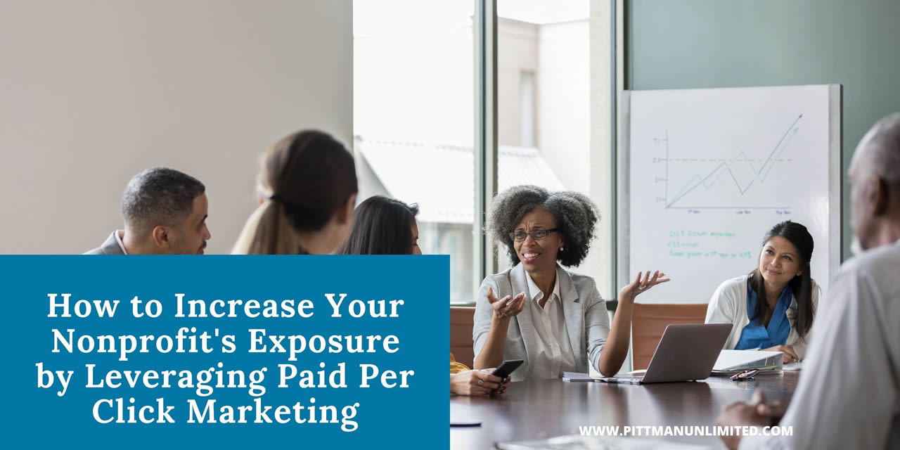 How to Increase a Nonprofit's Exposure? (2025) - Pittman Unlimited